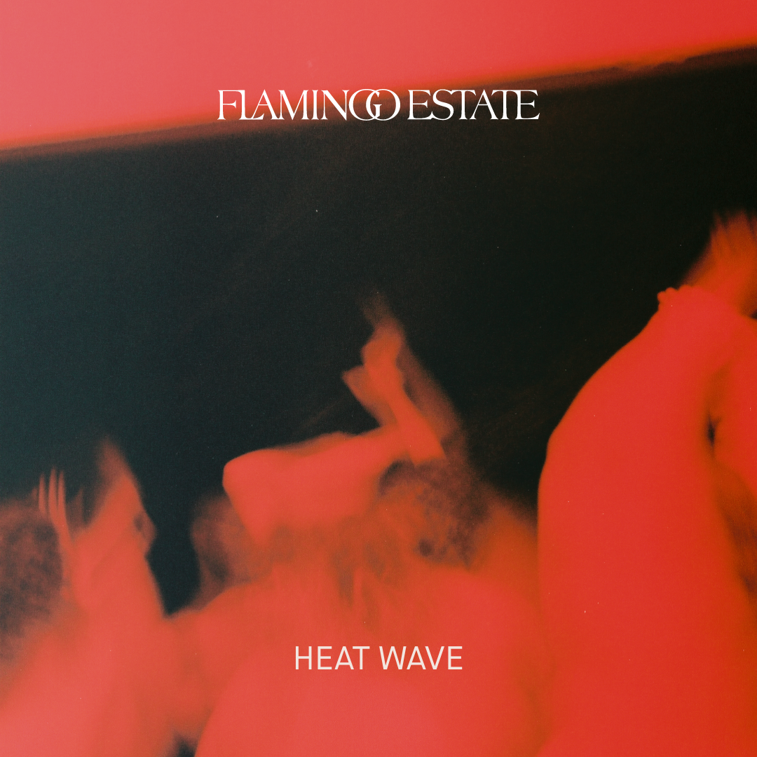 Sounds: Heat Wave – Flamingo Estate